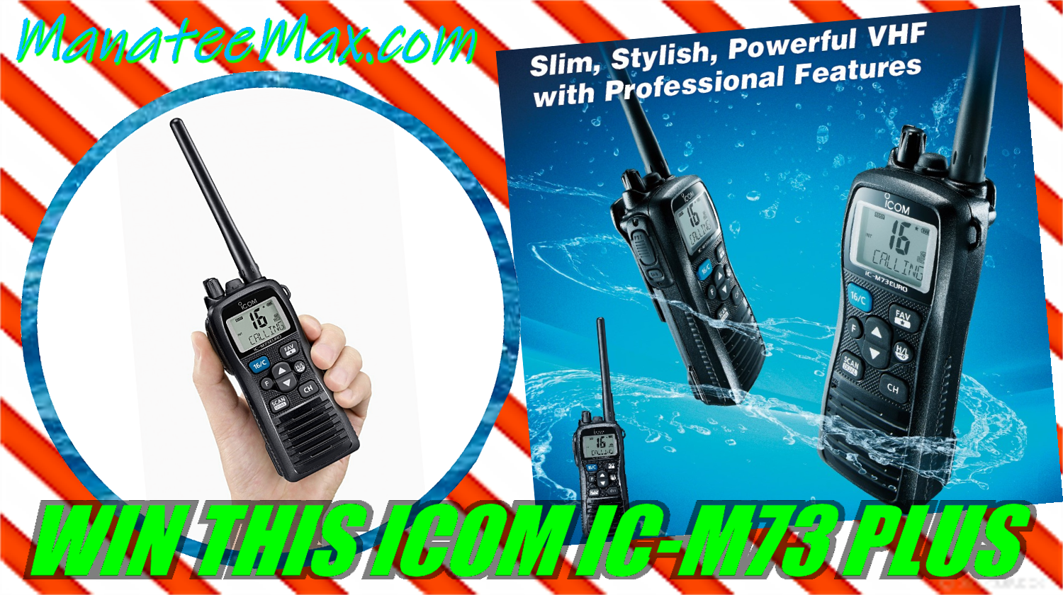 Win this ICOM IC-M73 Plus VHF Marine Transceiver - Manatee Max
