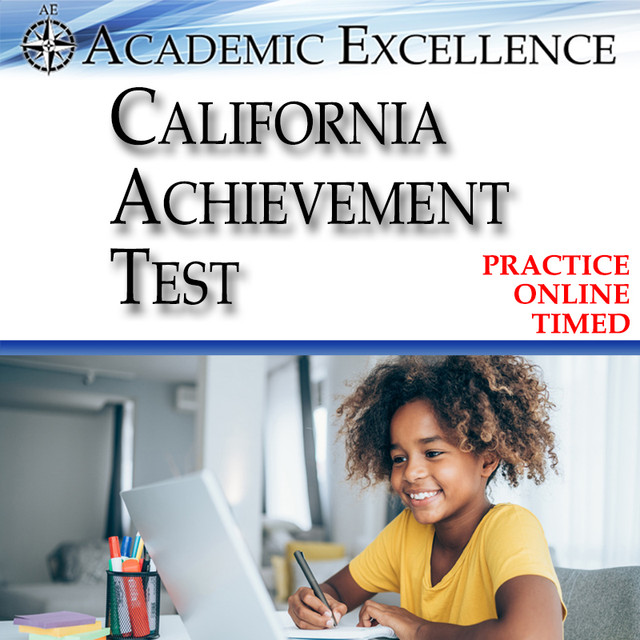 Complete ONLINE California Achievement Test: TIMED