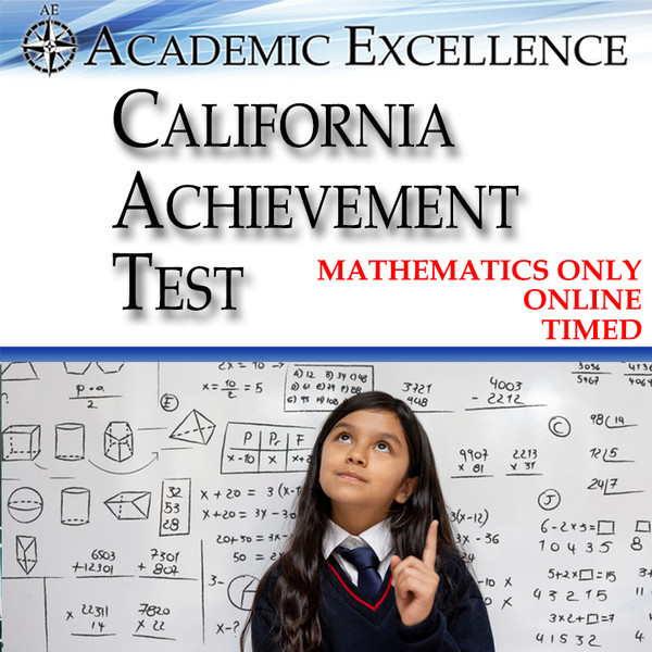ONLINE California Achievement Test: Math Only TIMED