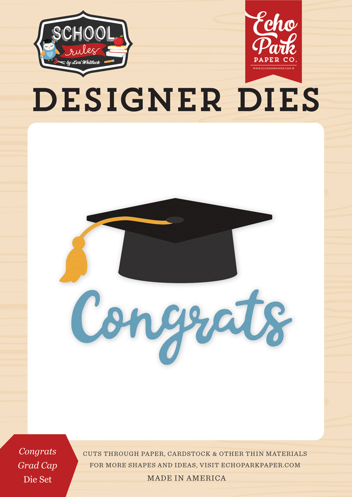 School Rules: Congrats Grad Cap Medium Die Set - Echo Park Paper Co