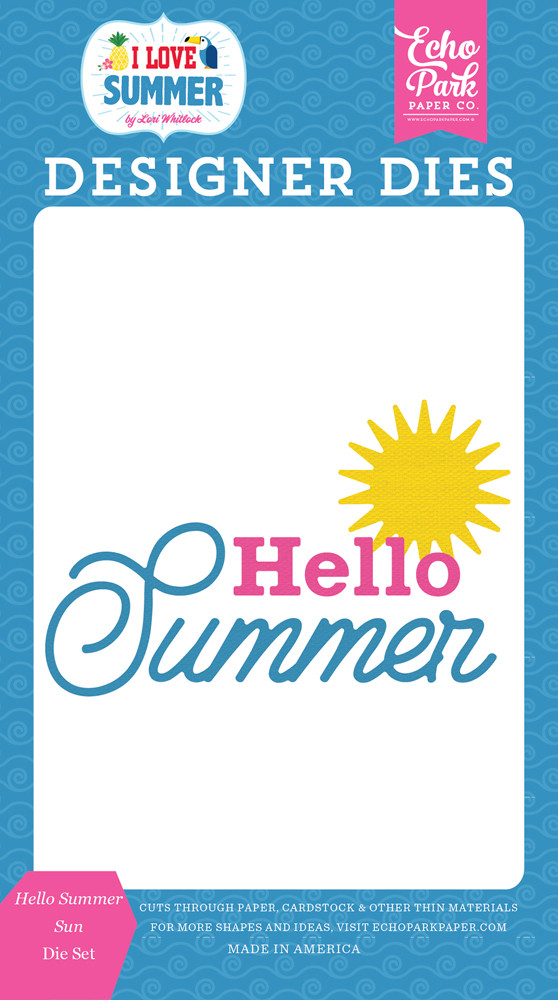 I Love Summer: Hello Summer Sun Medium Die Set - Echo Park Paper Co