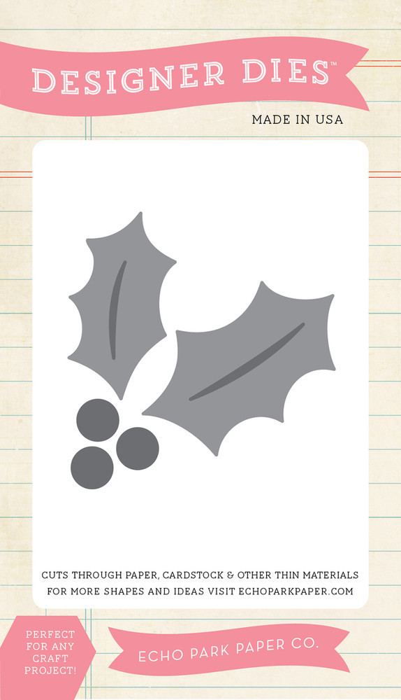 Holiday Holly Small Die Set - Echo Park Paper Co
