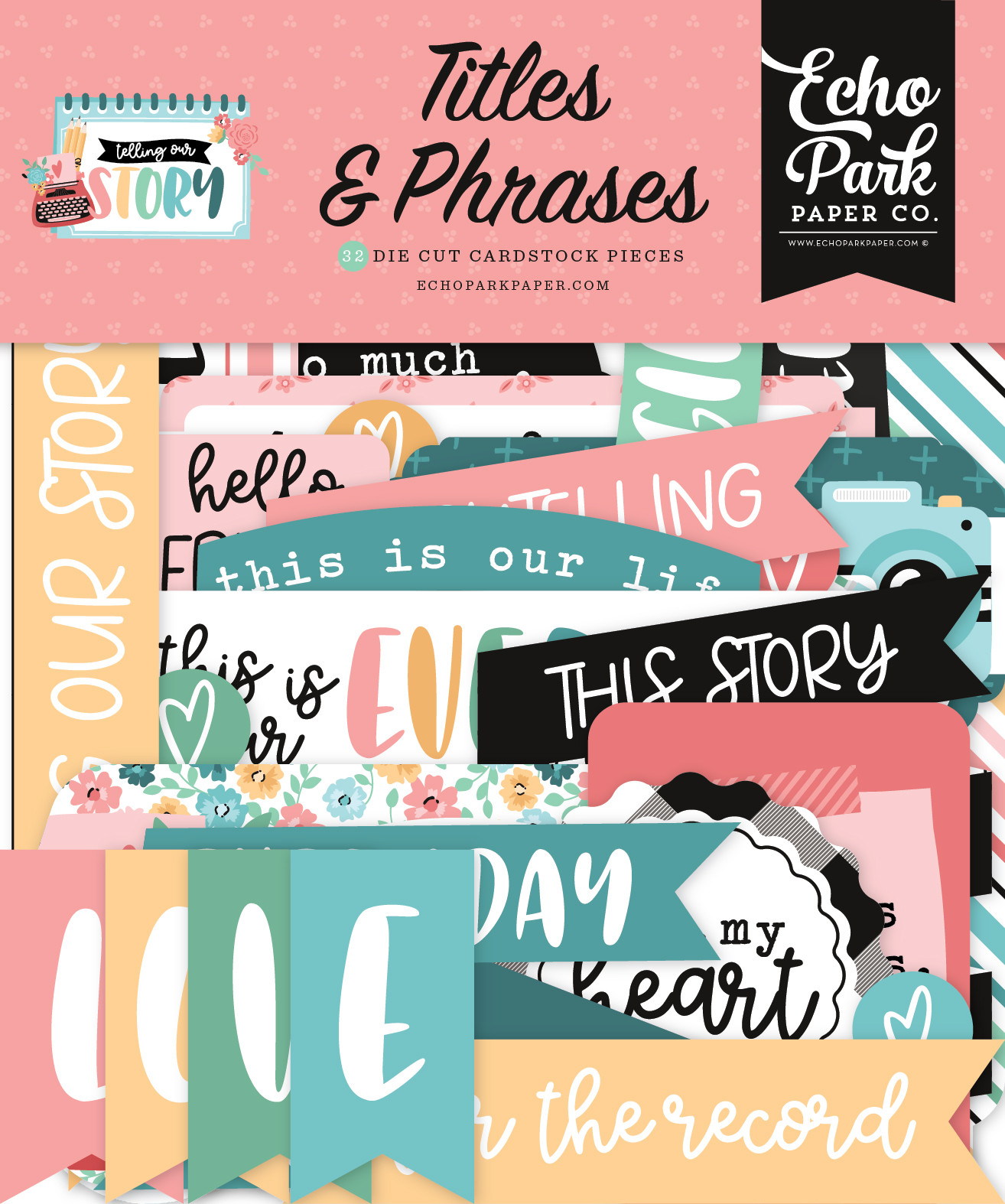 Telling Our Story Titles & Phrases - Echo Park Paper Co