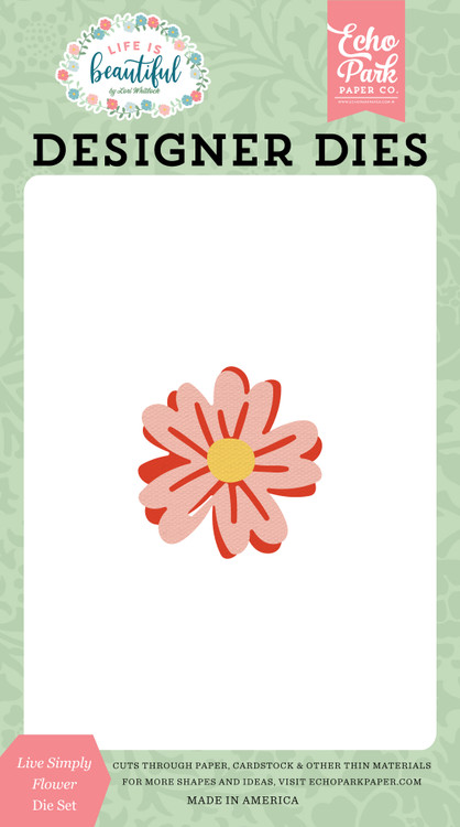 Life Is Beautiful: Live Simply Flower Small Die Set - Echo Park Paper Co