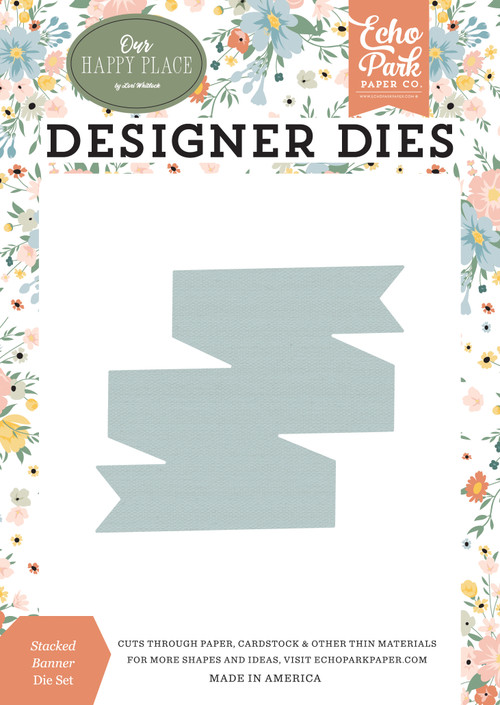 Our Happy Place: Stacked Banner Medium Die Set - Echo Park Paper Co