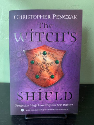 The Witch's Shield: Protection Magick and Psychic Self-Defense at Tree ...