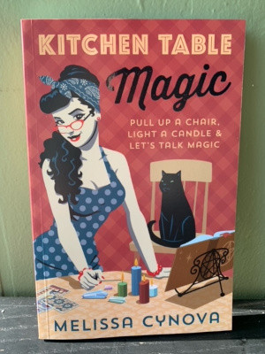 Kitchen Table Magic: Pull Up a Chair, Light a Candle & Let's Talk Magic