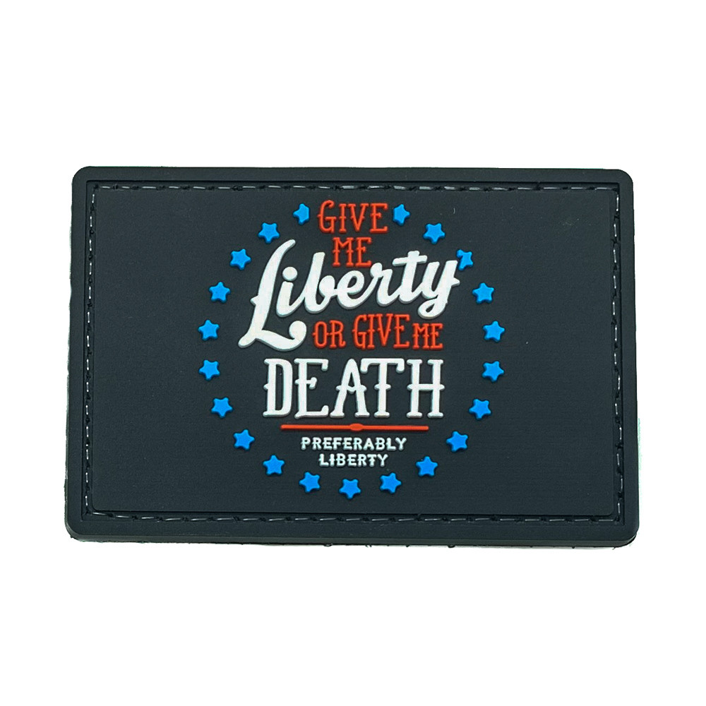 Give Me Liberty or Give Me Death PVC Patch | Shellback Tactical
