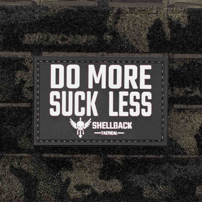 Shellback Tactical Do More Suck Less Patch