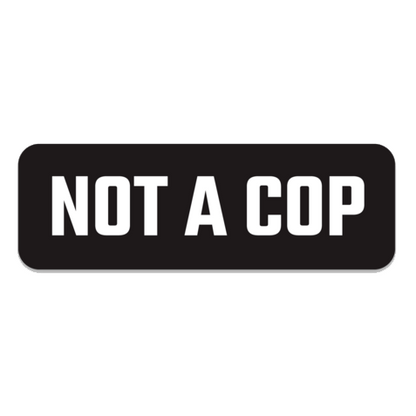 Shellback Tactical NOT A COP Sticker
