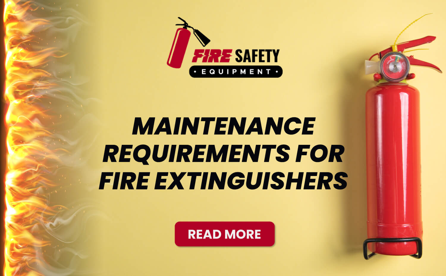Maintenance Requirements for Fire Extinguishers - Fire Safety Equipment