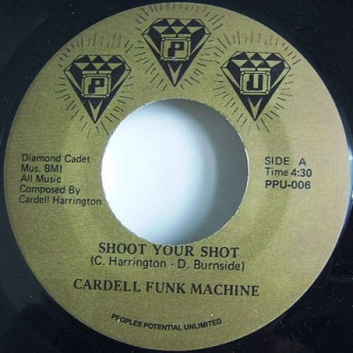 Cardell Funk Machine - Shoot Your Shot - 7" Vinyl - Ear Candy Music