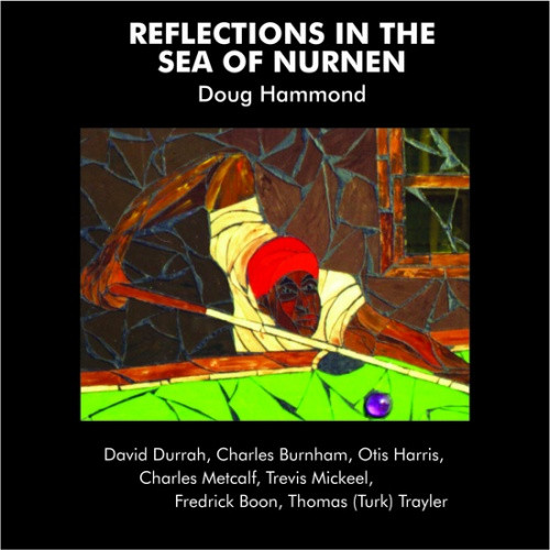 Doug Hammond & David Durrah - Reflections In The Sea Of Nurnen (Pure ...