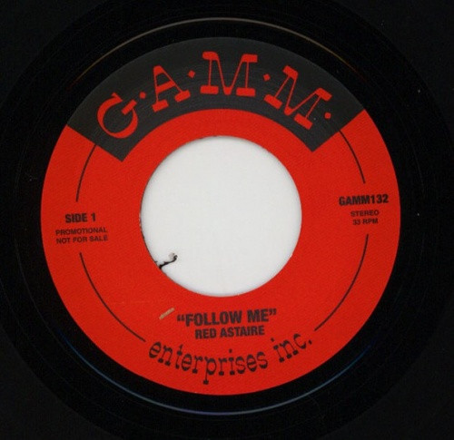 Red Astaire - Follow Me - 7" Vinyl - Ear Candy Music