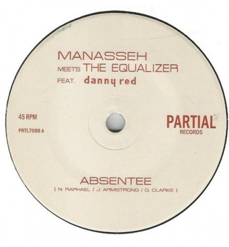 Manasseh Meets The Equalizer - Absentee - 7" Vinyl - Ear Candy Music