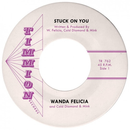 Wanda Felicia & Cold Diamond & Mink - Stuck On You - 7" Vinyl - Ear ...