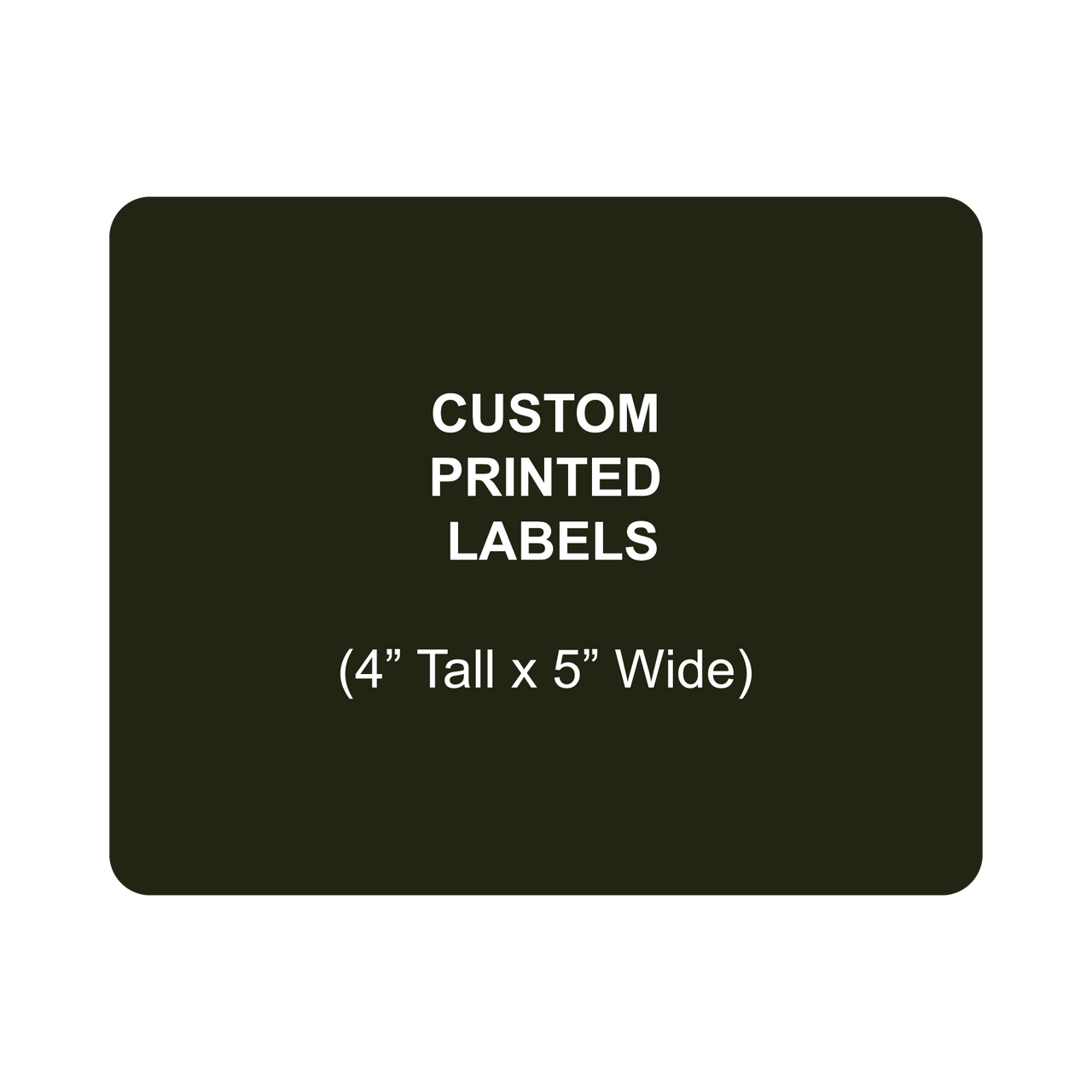 4" Tall x 5" Wide Custom Labels | Digital Printing