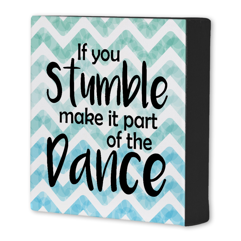 If You Stumble - Gallery Wrap - Jefferson St. Designs