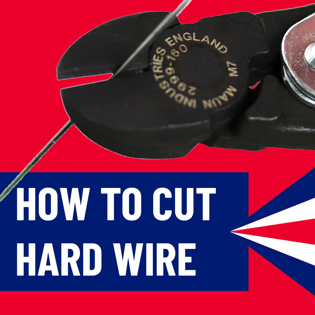 How To Cut Hard Wire - Maun Industries Limited
