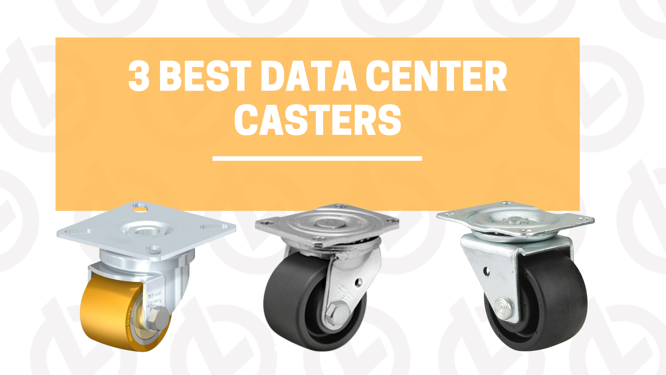 3 Best Data Center Casters for 2022 - LINCO CASTERS & INDUSTRIAL SUPPLY