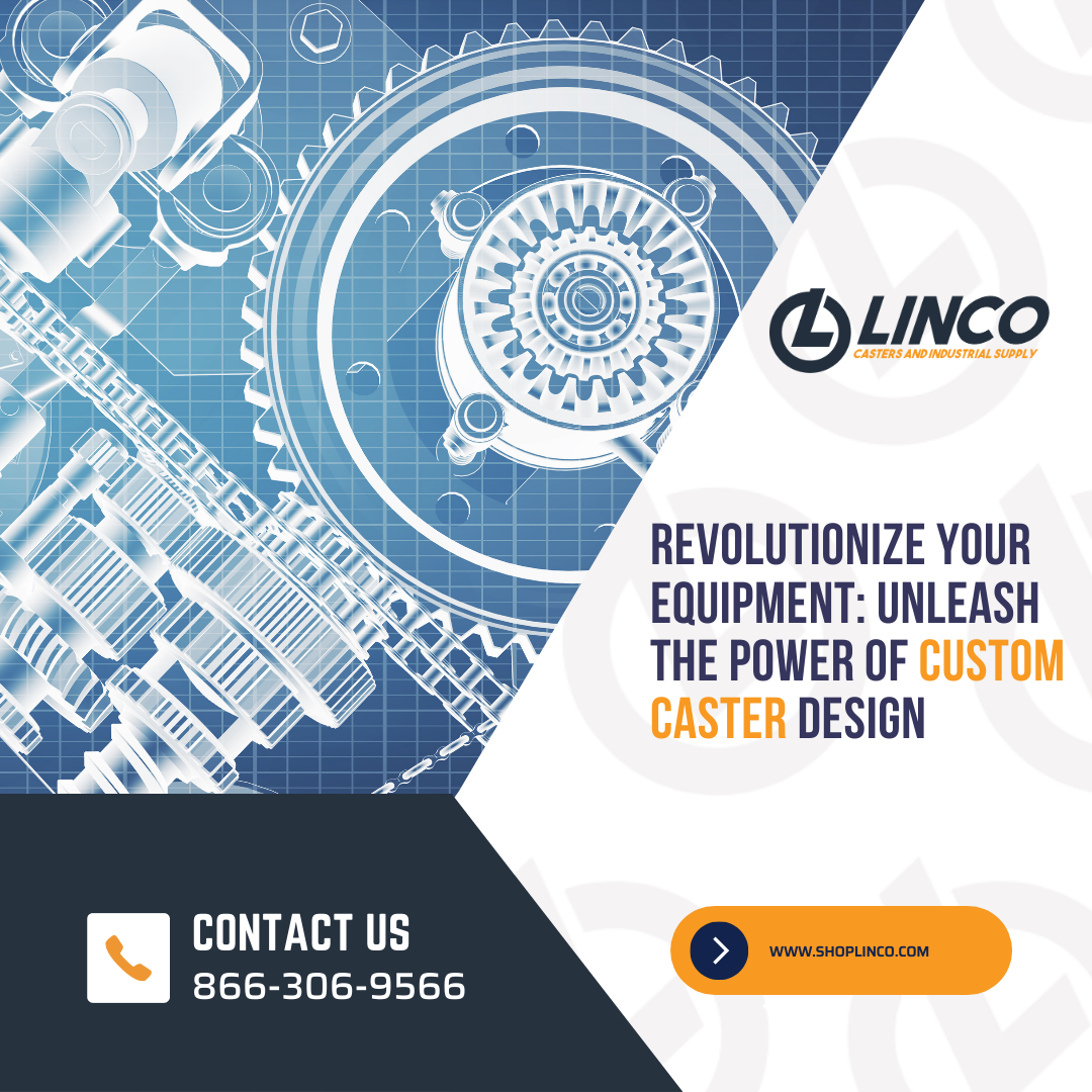Revolutionize Your Equipment: Unleash the Power of Custom Caster Design ...