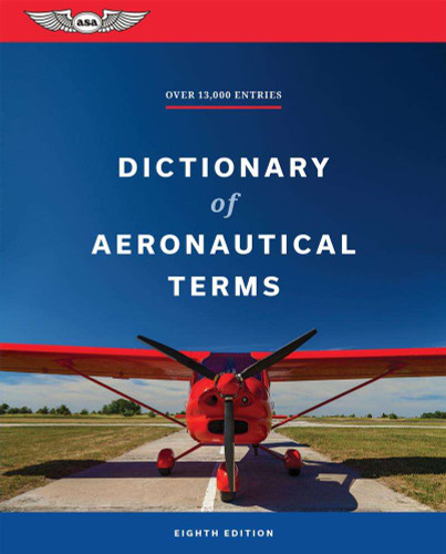 SkySupplyUSA | ASA Dictionary of Aeronautical Terms - 8th Edition | ASA ...