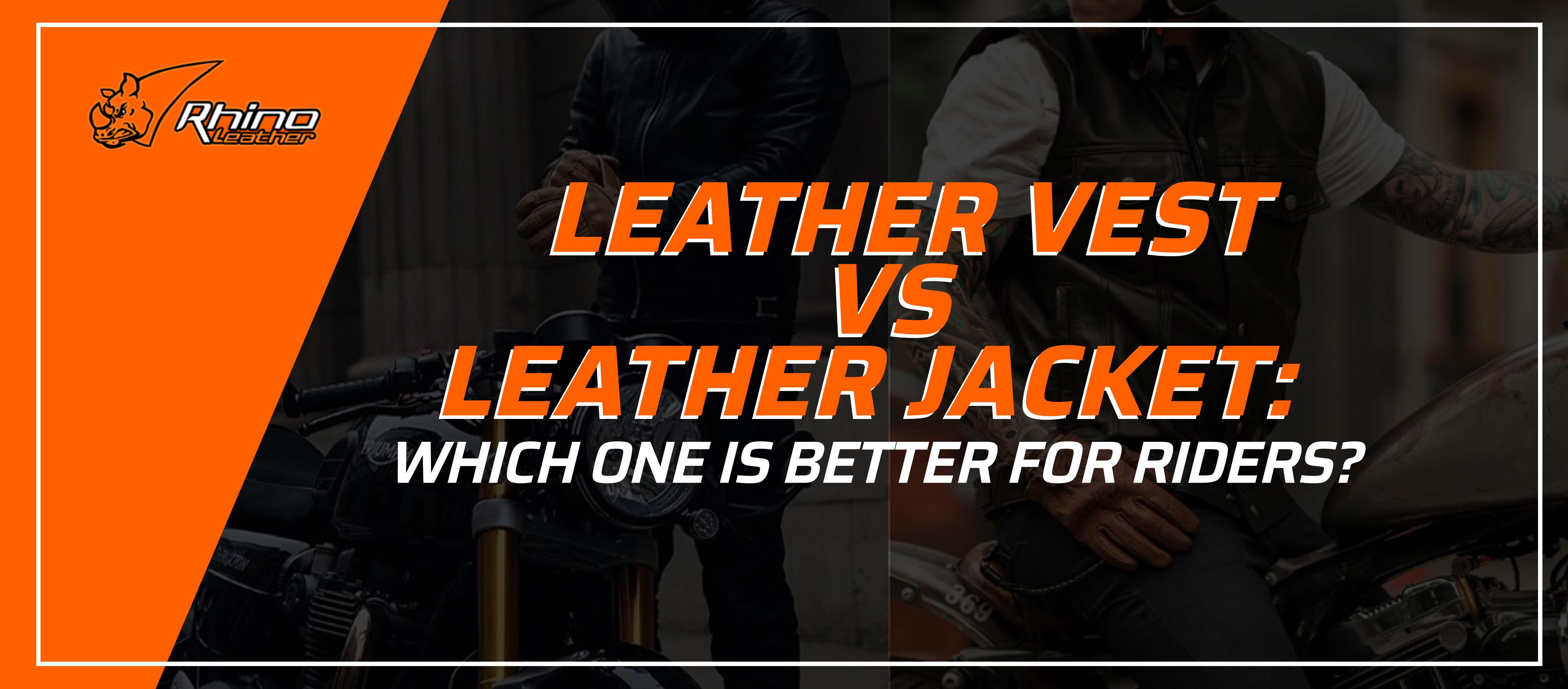 Leather Vest vs Leather Jacket: Which One is Better for Riders ...