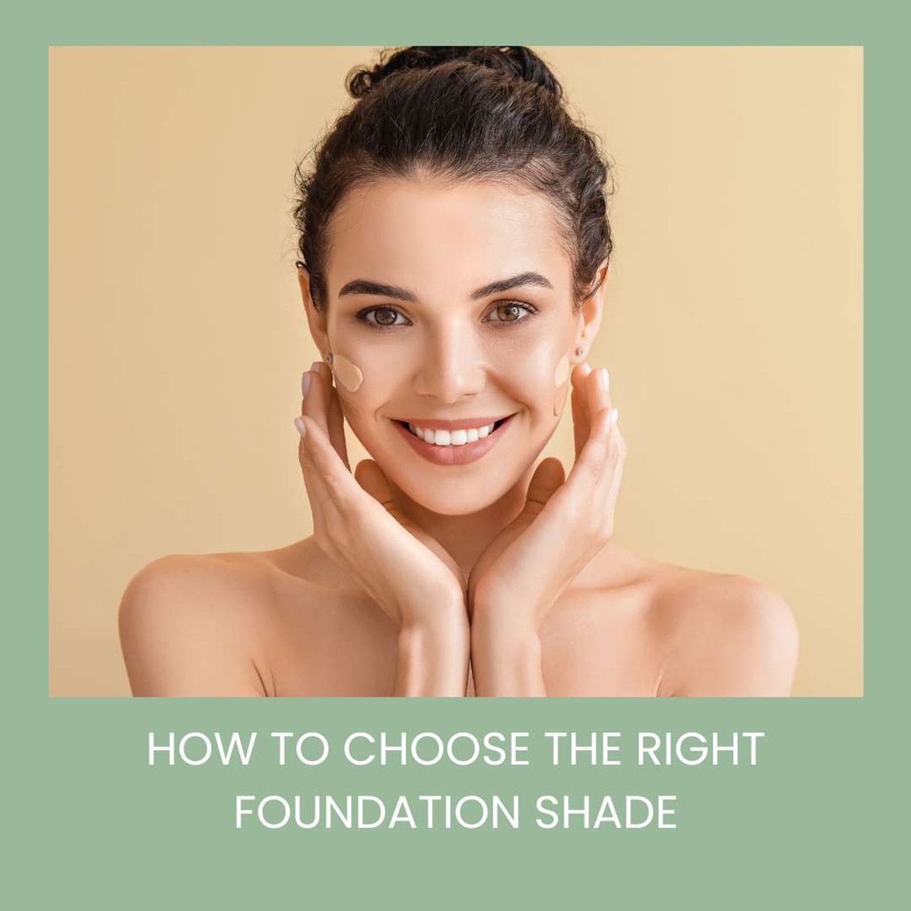 How to Choose the Right Foundation Shade - Odylique