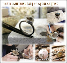 Metal Smithing Course : Stone Setting Workshop