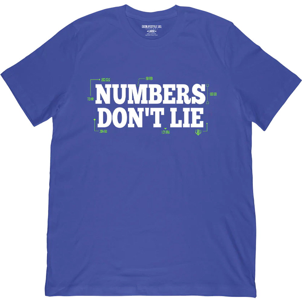 Baseball Lifestyle 101 Numbers Don’t Lie Baseball T-Shirt