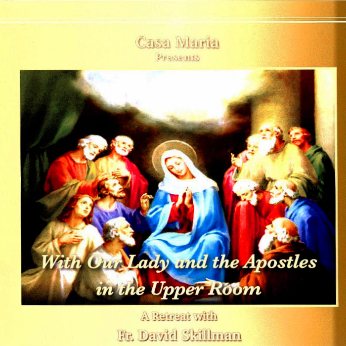 With Our Lady and the Apostles in the Upper Room (CDs) - Fr David ...