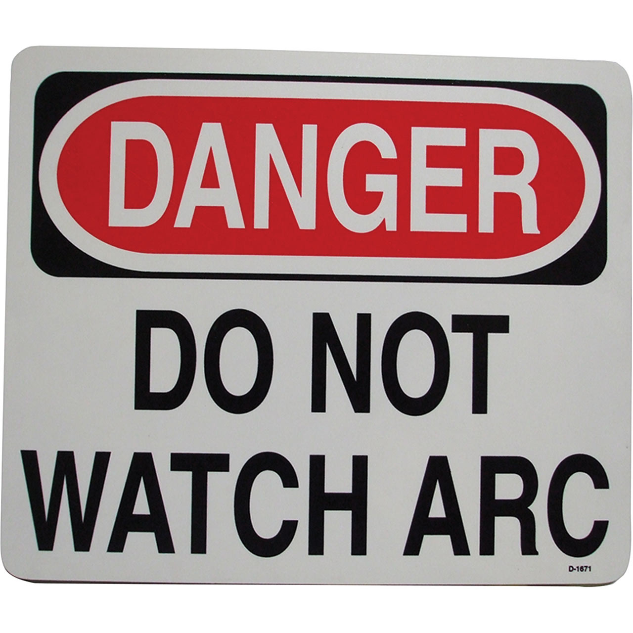 Legible Signs Inc - 12" X 10" 'Do Not Watch Arc' Safety Sign - RAM ...