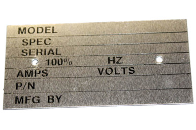 Identification Plate, Model, Spec, Serial, HZ, AMPS, VOLTS, P/N MFG By ...