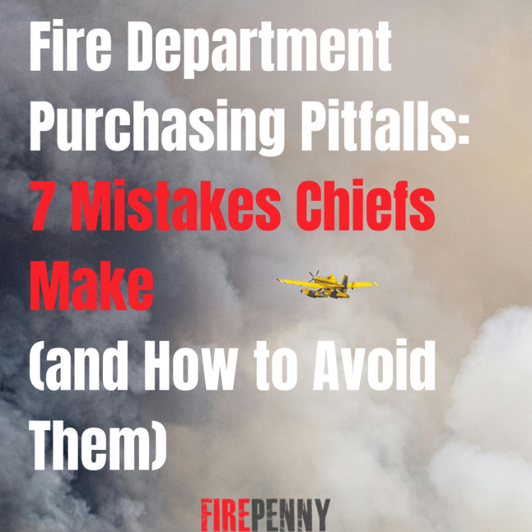 Fire Department Purchasing Pitfalls: 7 Mistakes Chiefs Make (and How to ...