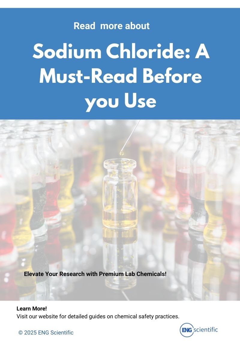 Sodium Chloride: A must-read before you use - ENG Scientific