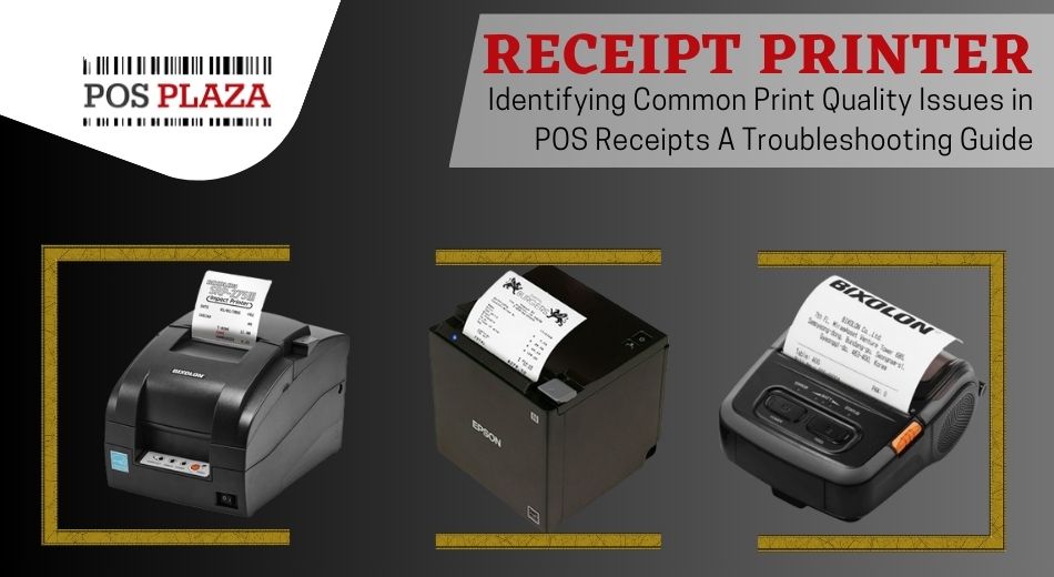 Identifying Common Print Quality Issues in POS Receipts: A ...