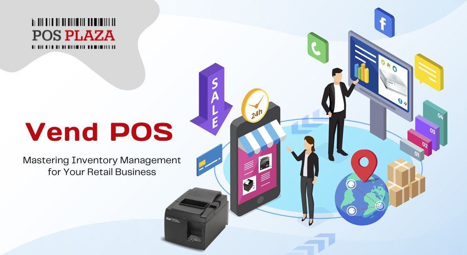 Vend POS: Mastering Inventory Management for Your Retail Business - POS ...