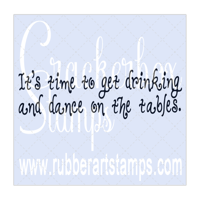 Time To Get Drinking - Crackerbox Stamps