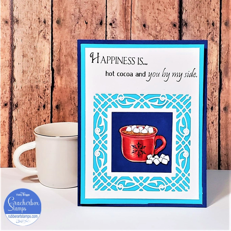 Happiness Is Hot Chocolate And You - Crackerbox Stamps