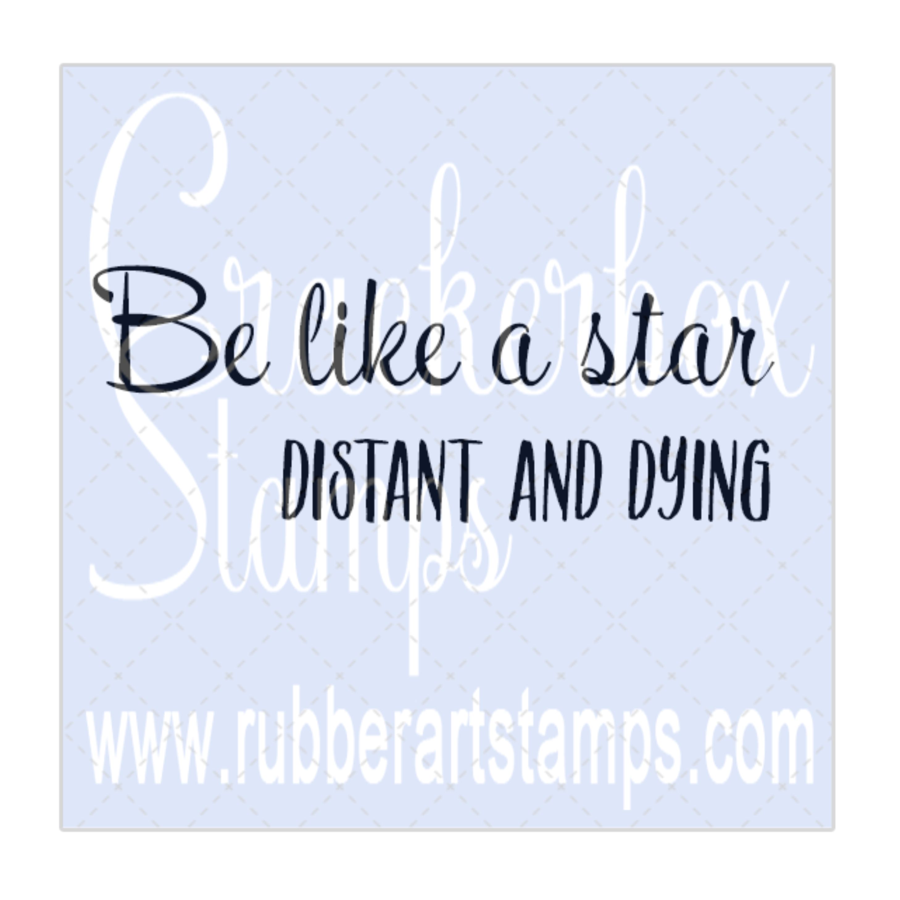 Be Like A Star Distant - Crackerbox Stamps