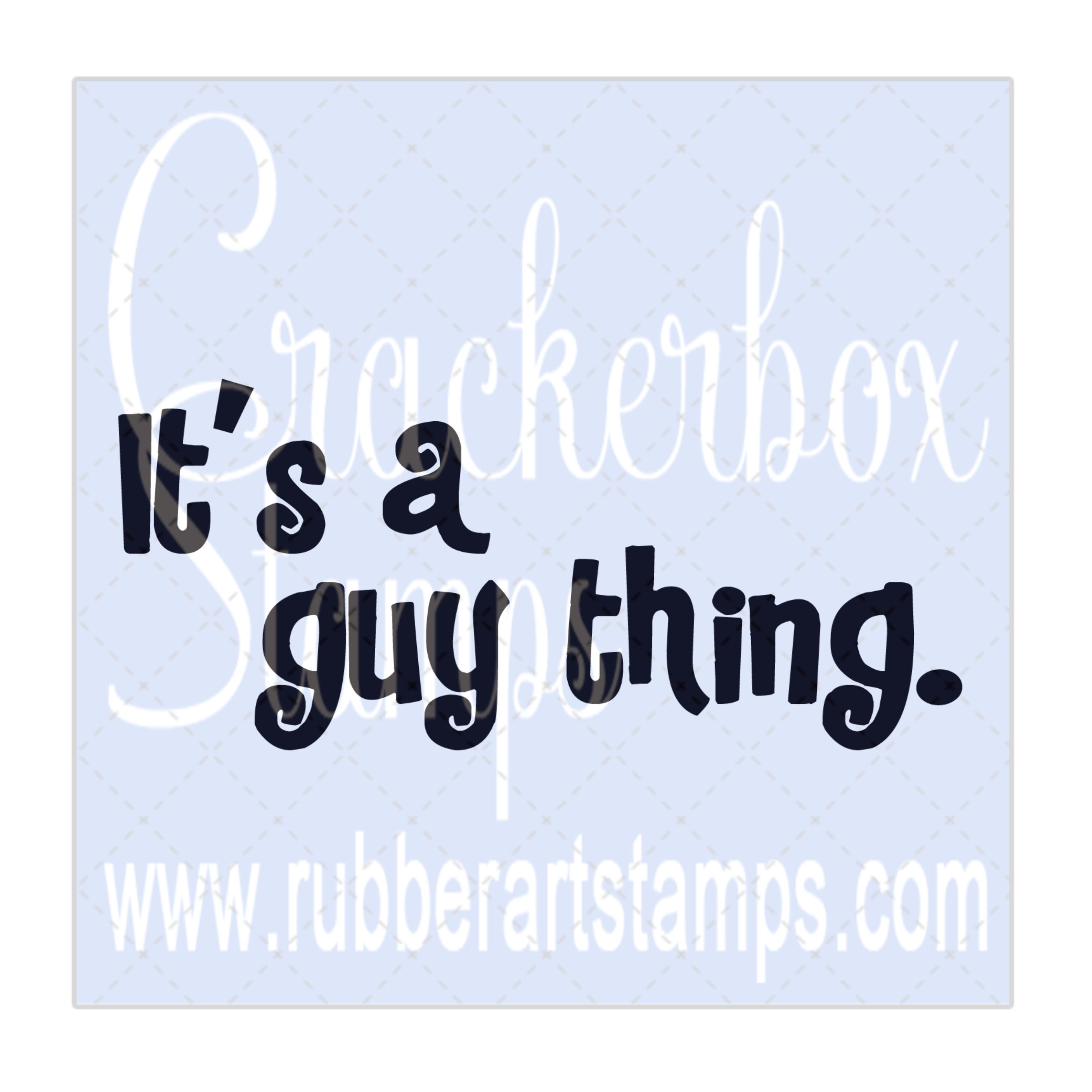Guy Thing - Crackerbox Stamps
