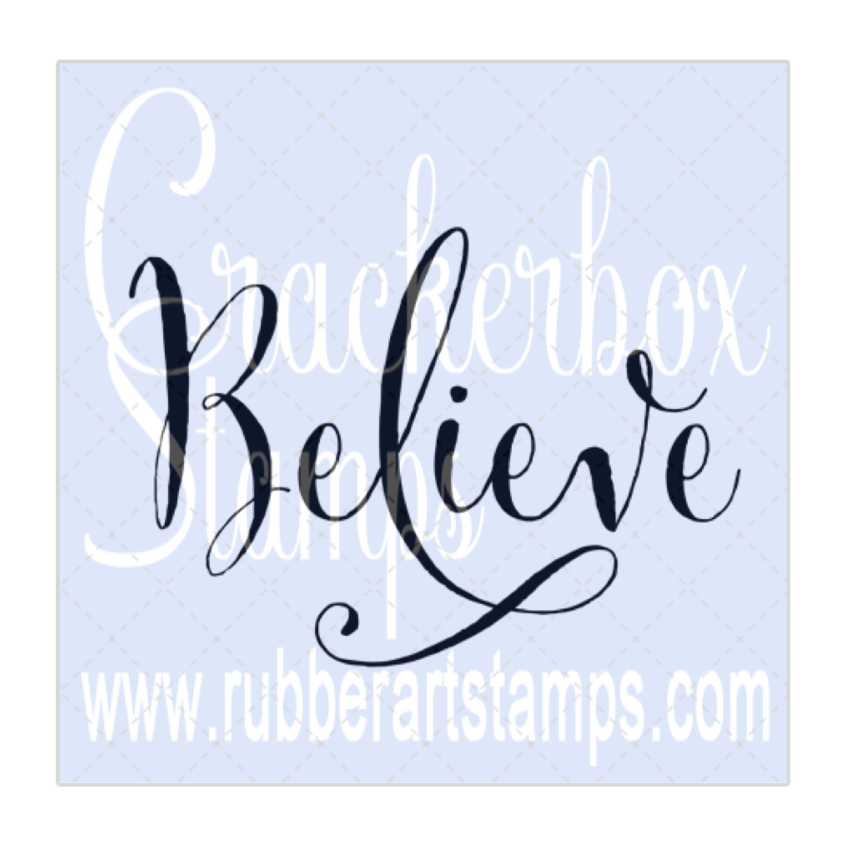 Believe - Crackerbox Stamps