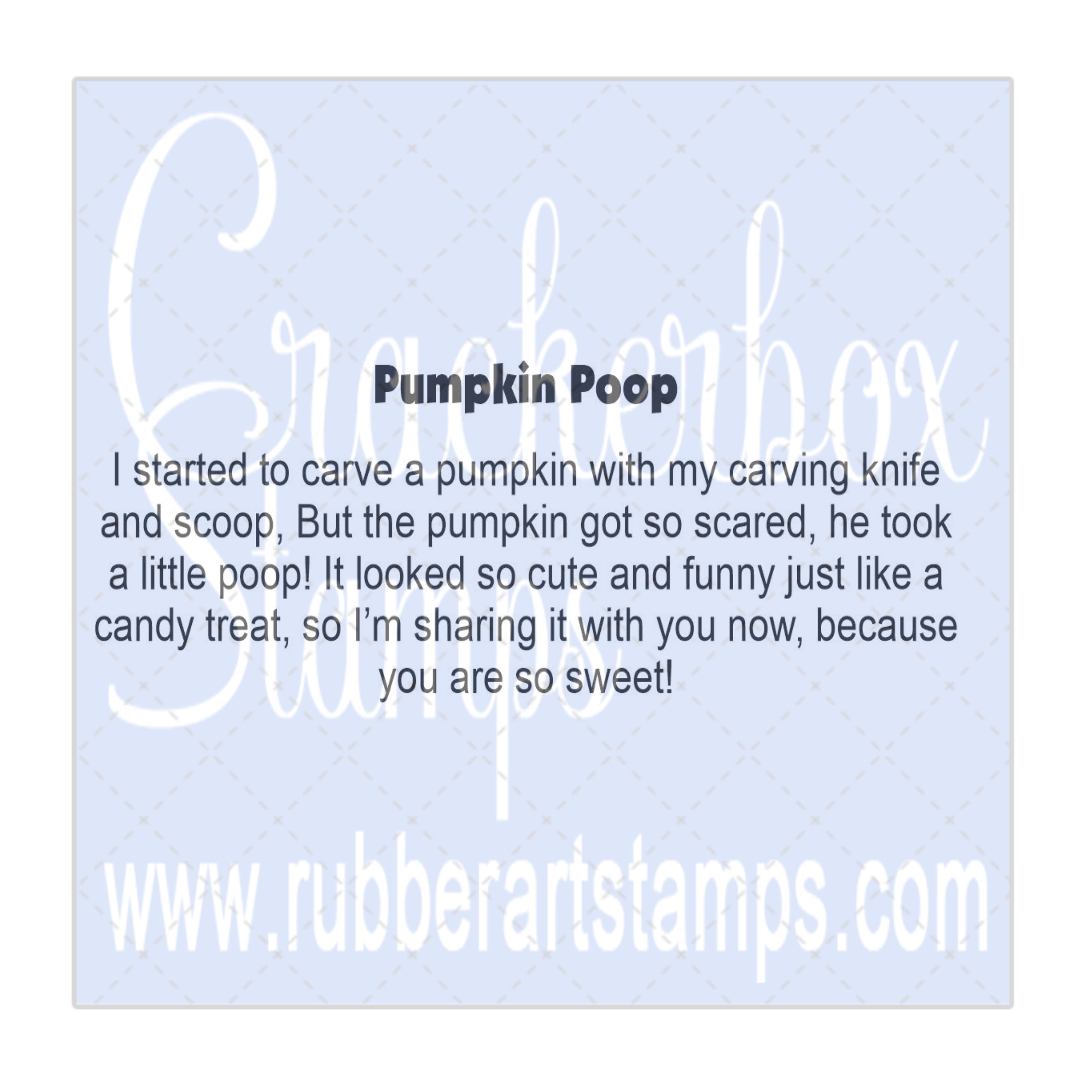 Pumpkin Poop - Crackerbox Stamps