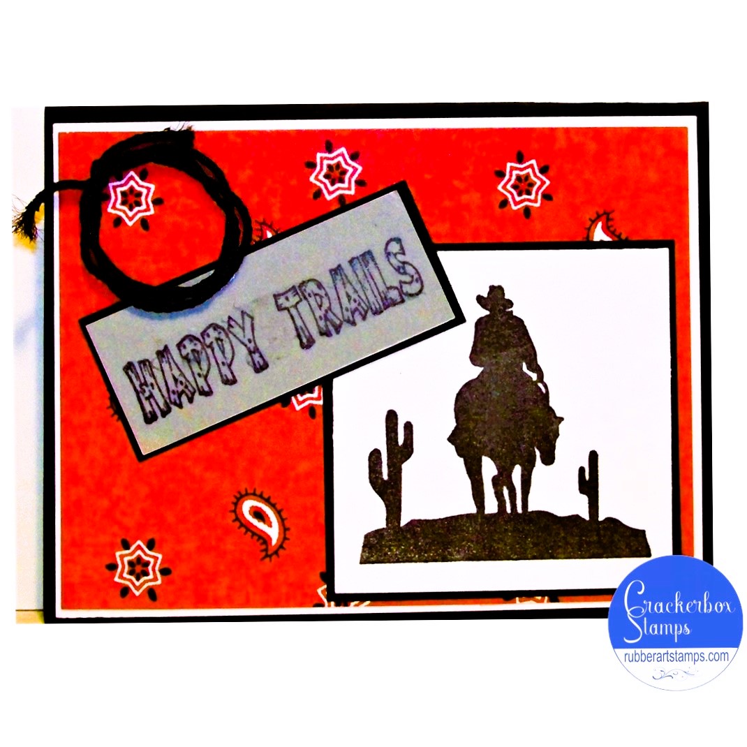 Happy Trails Cowboy - Crackerbox Stamps