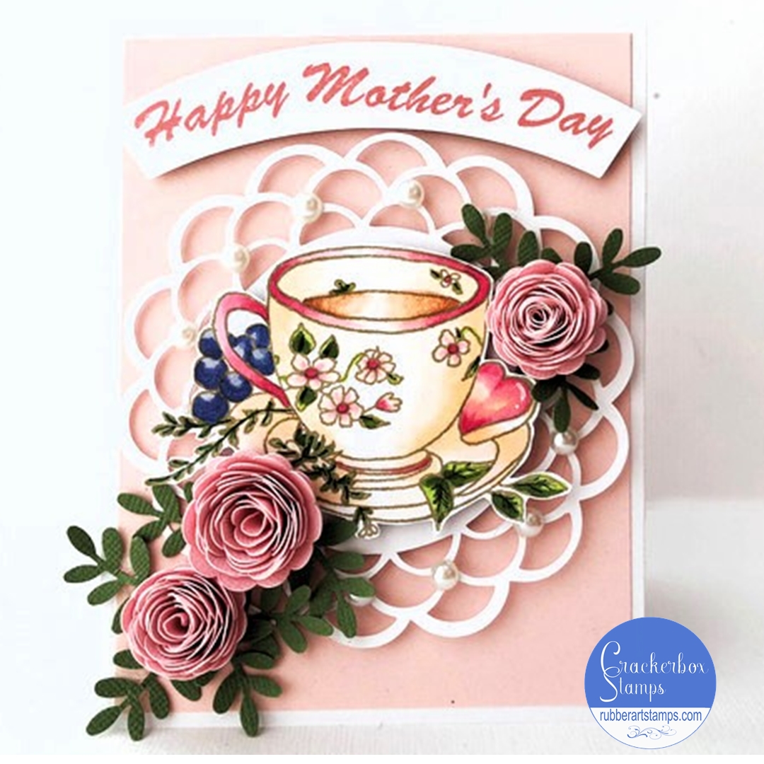 Cup of Love for Mother's Day - Crackerbox Stamps