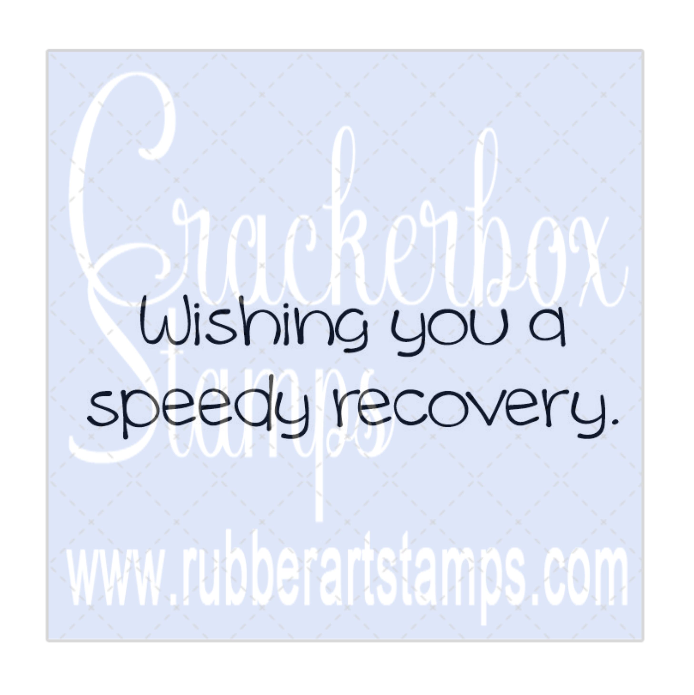 Wishing Speedy Recovery - Crackerbox Stamps