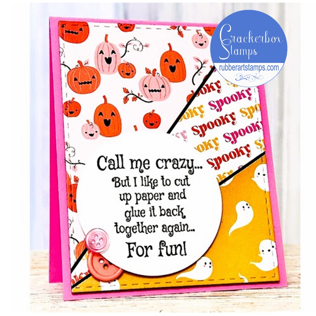 Call Me Crazy - Crackerbox Stamps