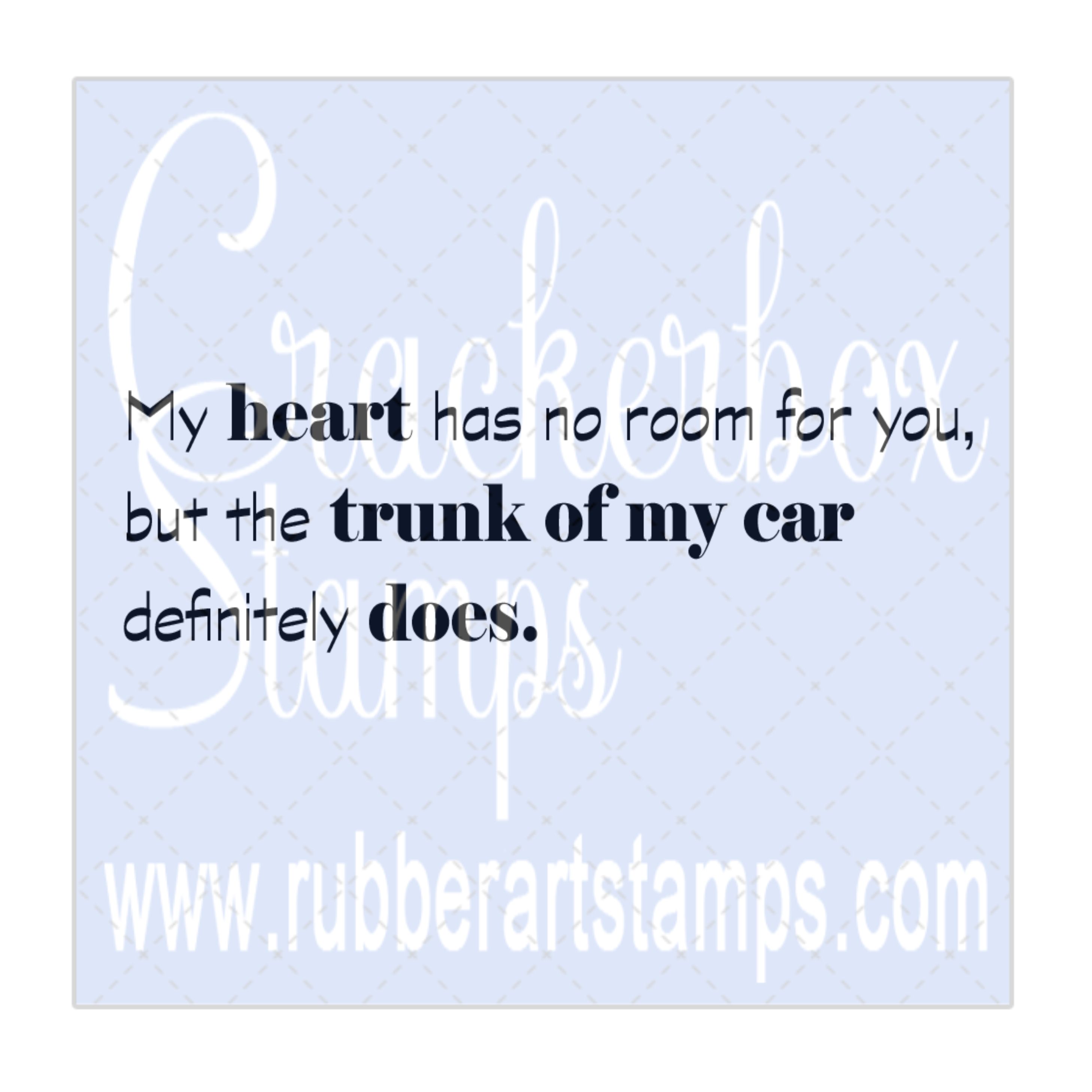 My Heart Has No Room - Crackerbox Stamps