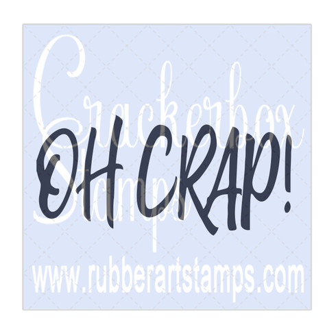 Oh Crap! - Crackerbox Stamps
