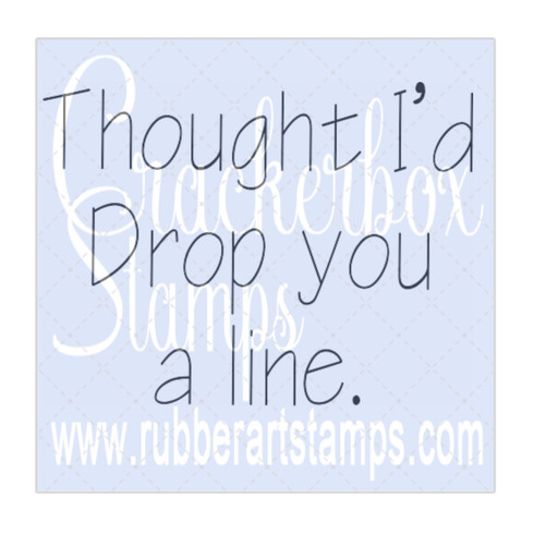 Drop You A Line - Crackerbox Stamps